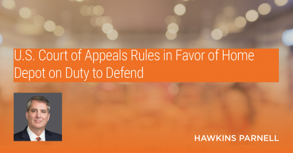 U.S. Court of Appeals Rules in Favor of Home Depot on Duty to Defend